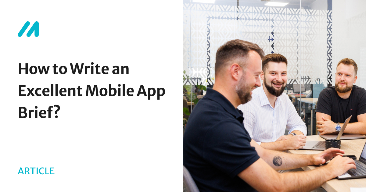 How to Write an Excellent Mobile App Brief? + free template