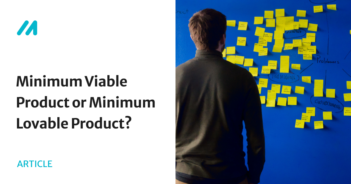Minimum Viable Product Vs Minimum Lovable Product Mobitouch