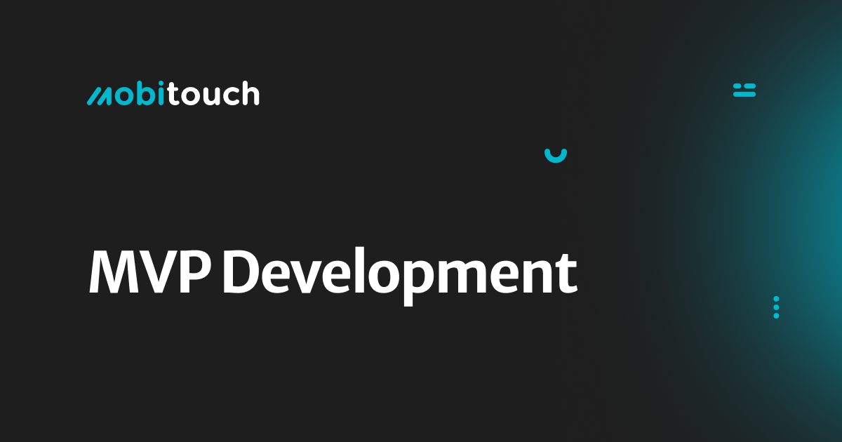 MVP Development Services - mobitouch