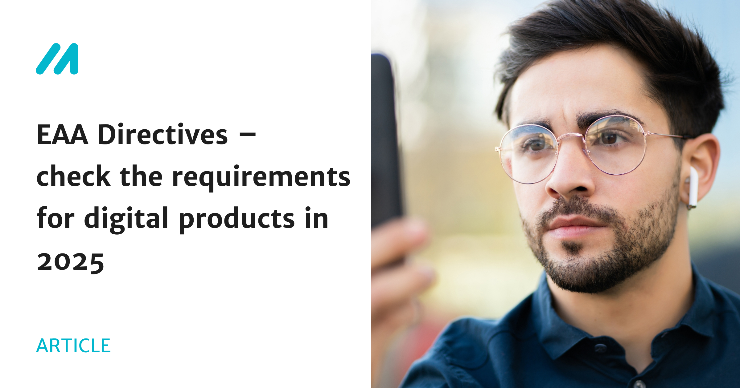 EAA – check the requirements for digital products in 2025.