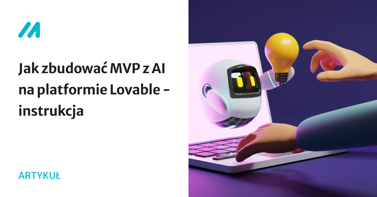 Jak zbudować MVP z AI na platformie Lovable - instrukcja